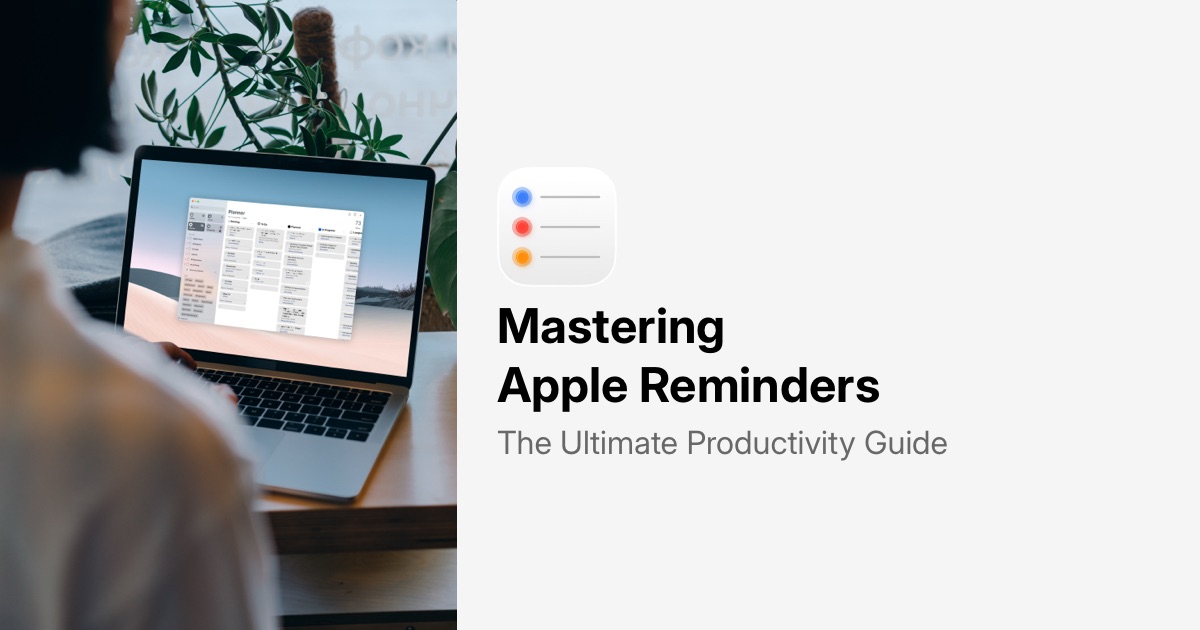 Mastering Apple Reminders - Peonkun